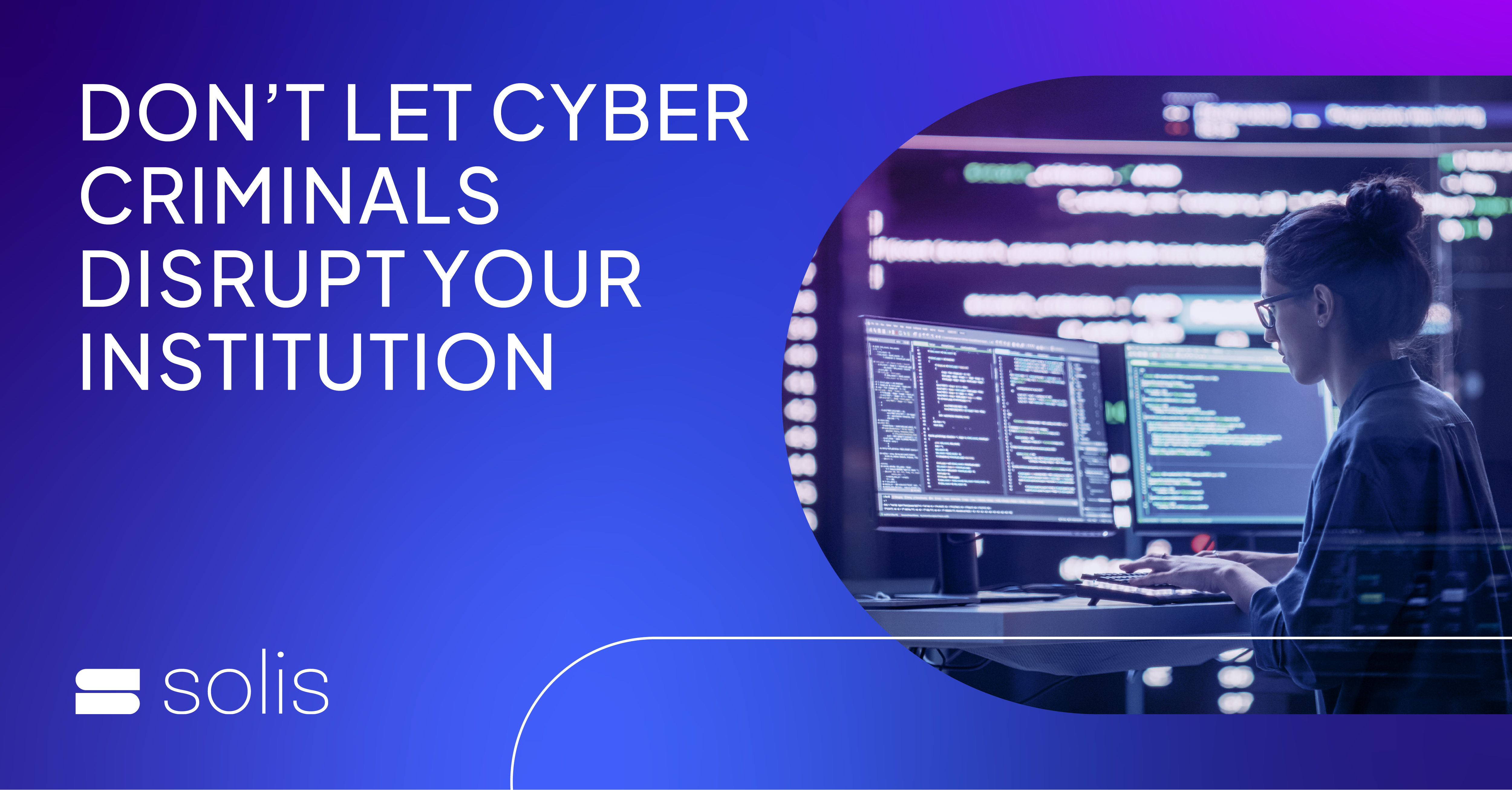 Solis Security | Empowering Education's Cybersecurity Future